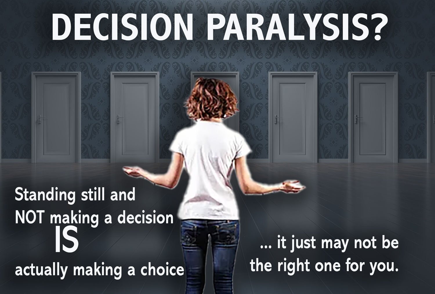 Decision Paralysis - The Arbors Assisted Living Community